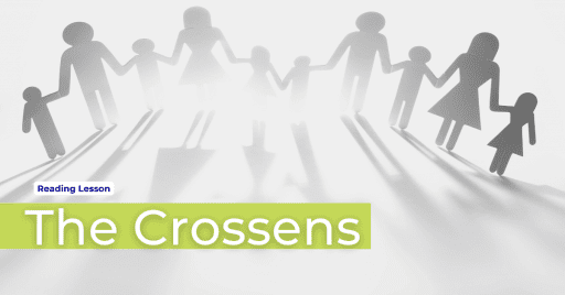 Reading Lesson: The Crossen Family - Lingo Best English Academy