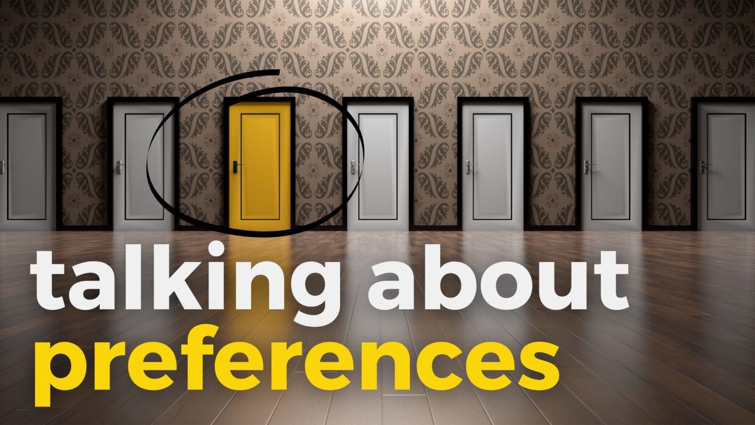 40+ phrases to express preferences in English (beyond 'I like') - Lingo ...