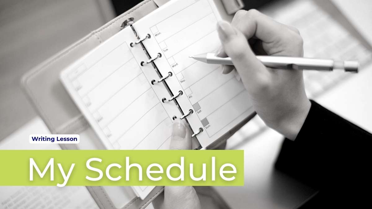Writing lesson: My schedule - Lingo Best English Academy