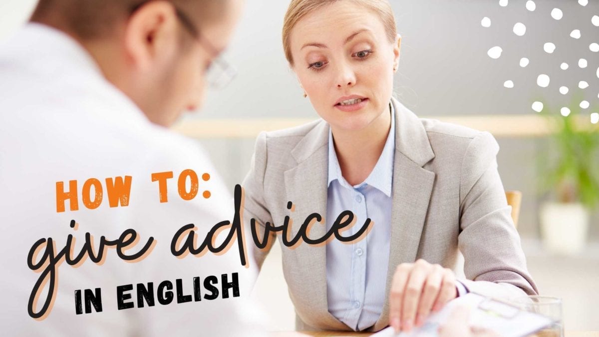 20+ Ways to Give Advice in English - PrepEng Online English School