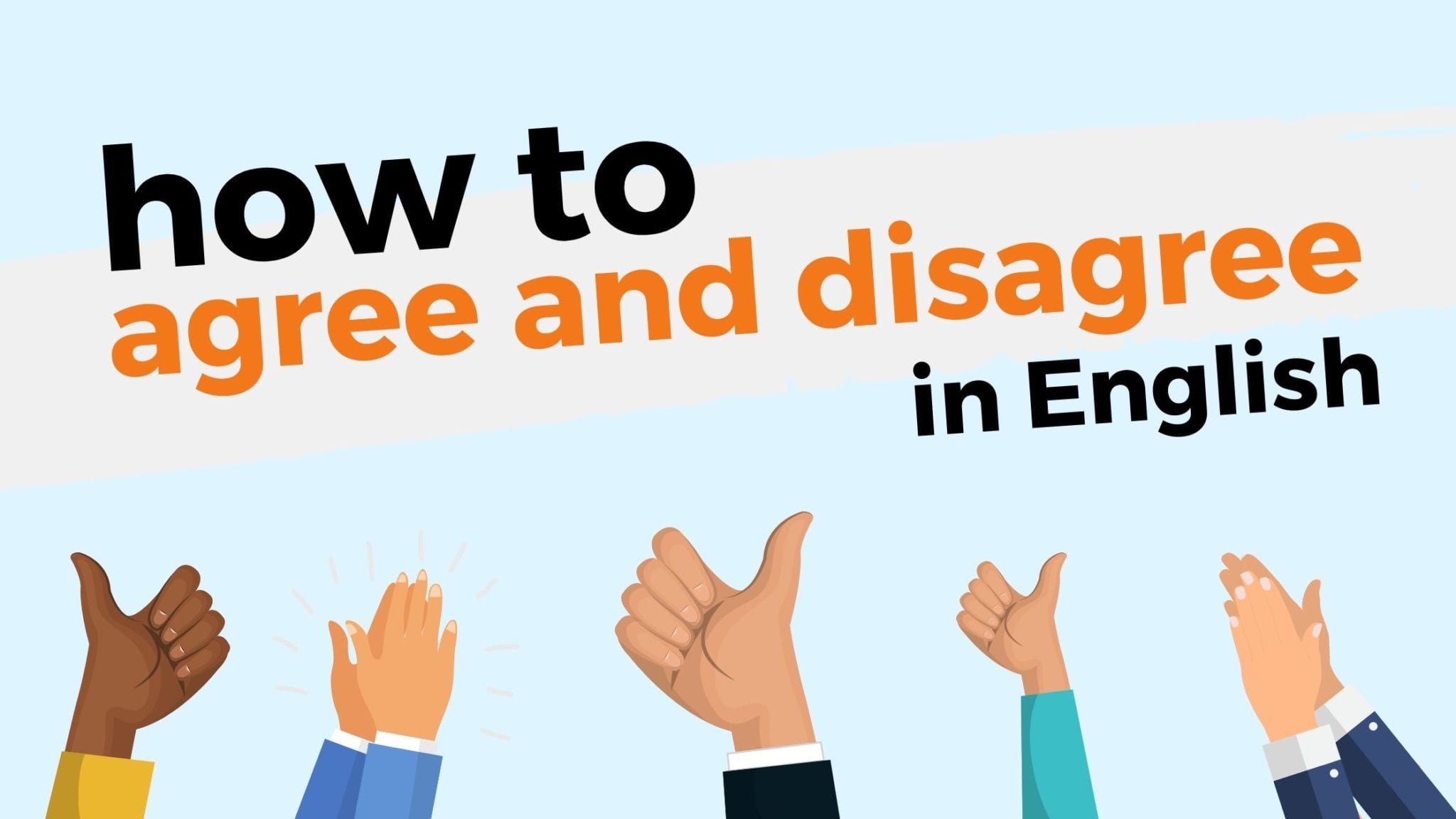 20 Different Ways to Agree and Disagree in English - Lingo Best English Academy