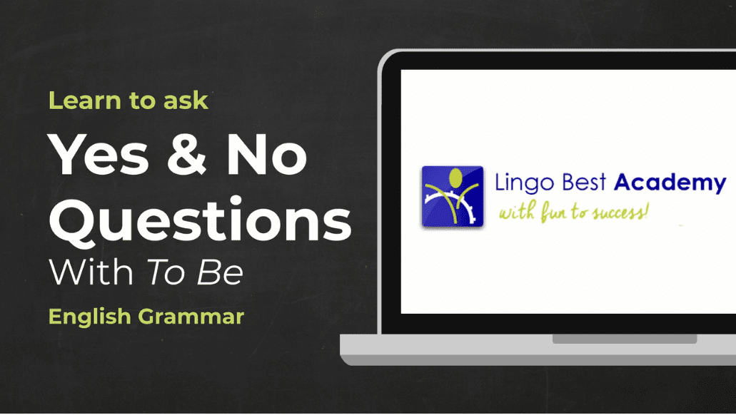 Yes & No Questions with 'To Be' - Grammar Video - Lingo Best English ...